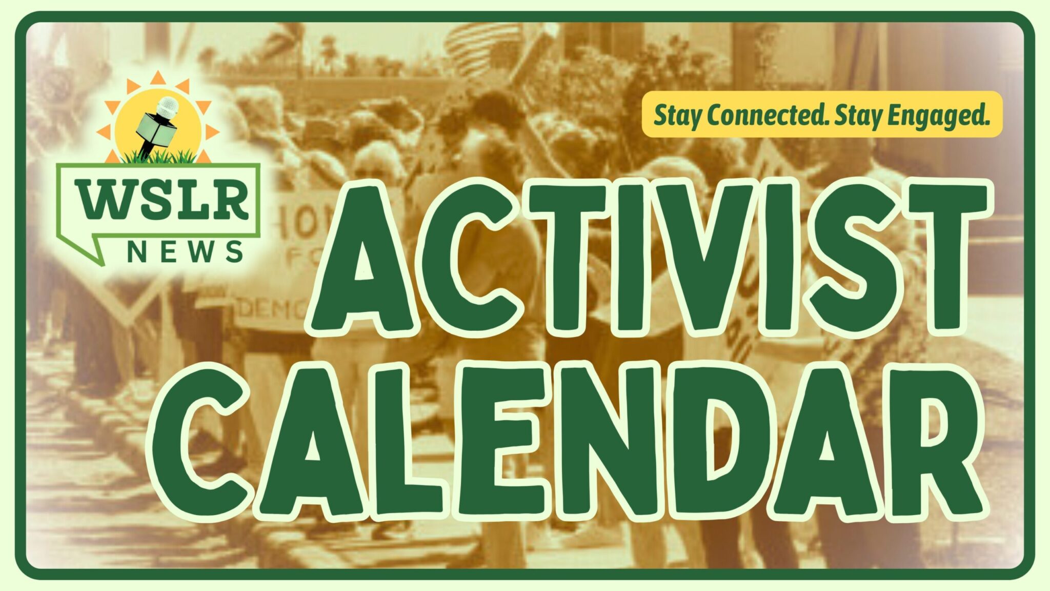 WSLR News Activist Calendar | Suncoast Events and Activism